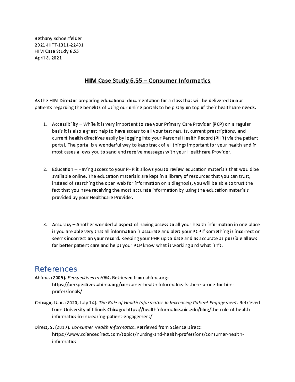 HIM Case Study 6 - Bethany Schoenfelder 2021-HITT-1311- HIM Case Study ...