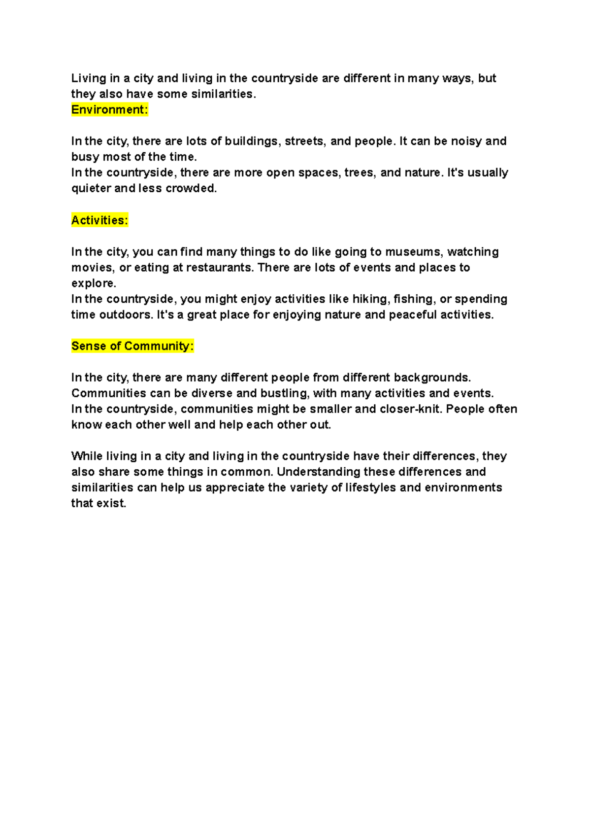 Living in a city and living in the countryside are different in many ...
