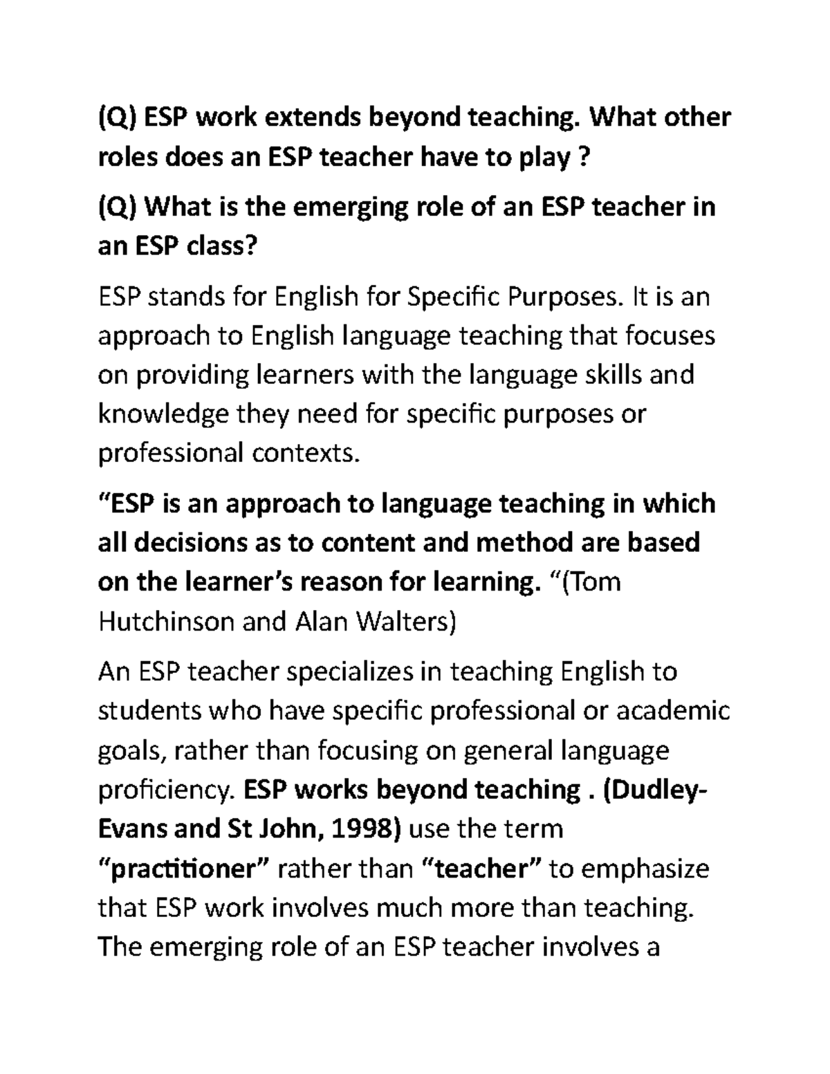 Teachers role in ESP - (Q) ESP work extends beyond teaching. What other ...