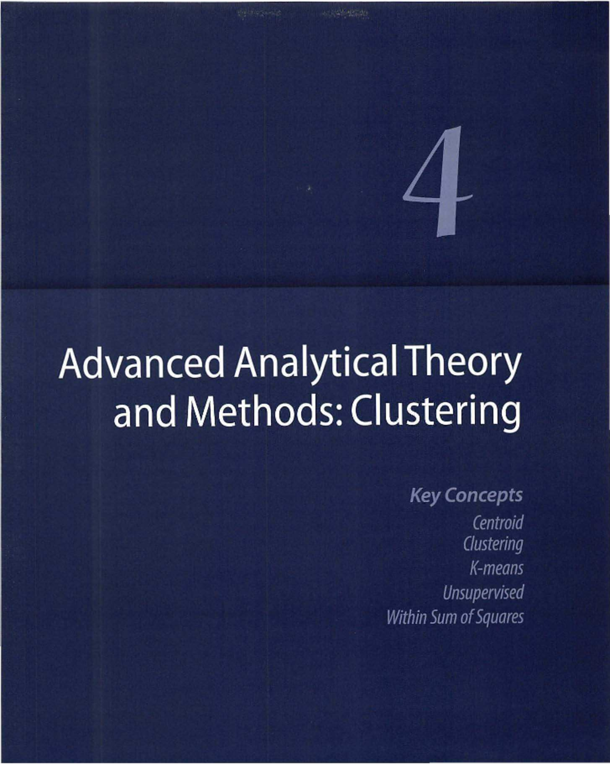 Data Science and Big Data Analytics (1) - ADVANCED ANALYTICAL THEORY AND METHODS: CLUSTERING ...