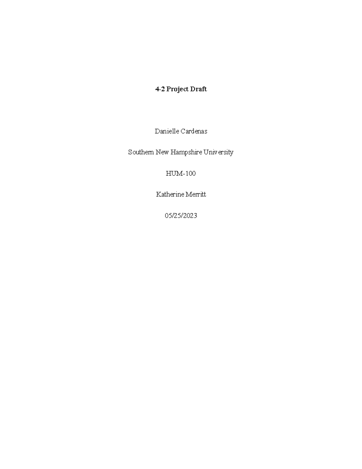 4-2 Project draft - 4-2 Project Draft Danielle Cardenas Southern New ...