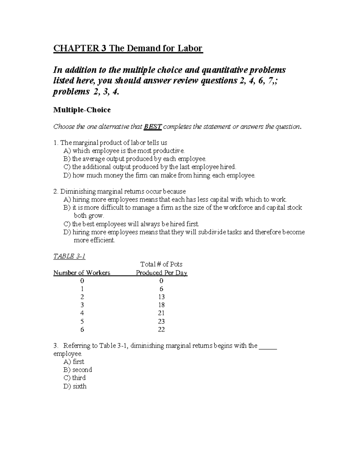 Ch 3 questions - econ - CHAPTER 3 The Demand for Labor In addition to ...