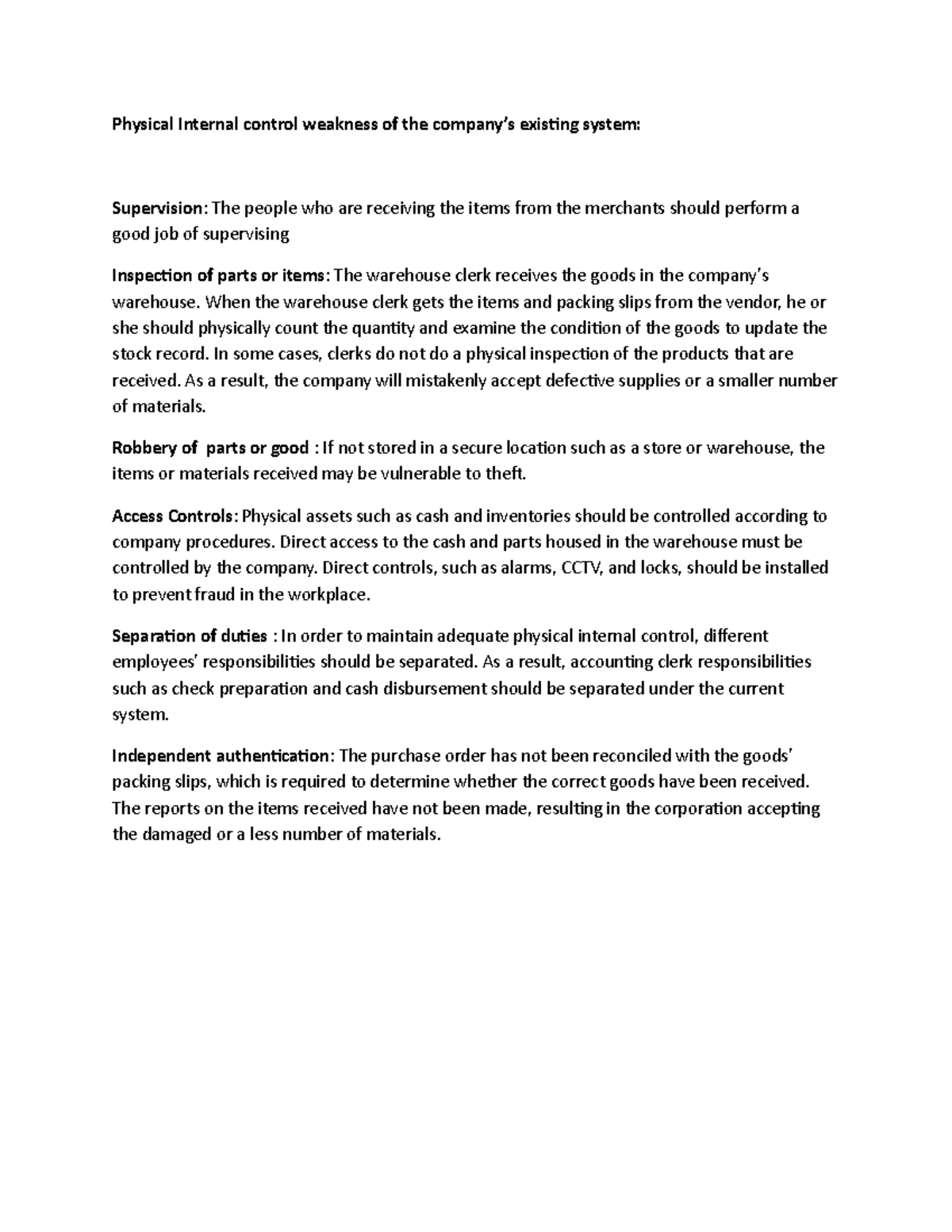 Physical Internal control weakness of the company - When the warehouse ...