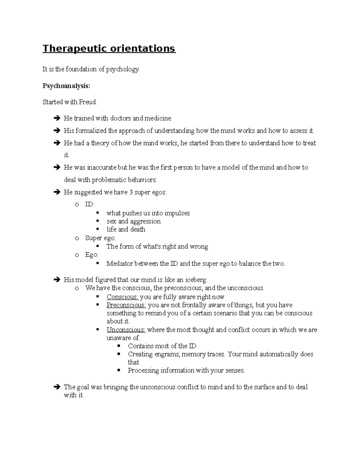 Therapeutic orientations - Psychoanalysis: Started with Freud. He ...