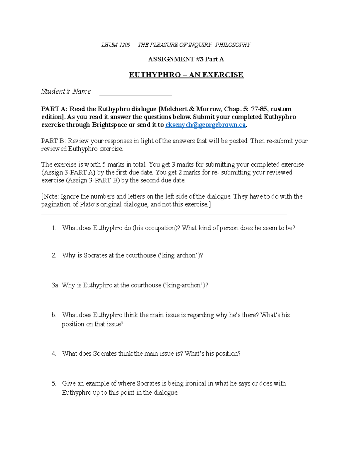 1203 Asgn 3A - Euthyphro F23 - LHUM 1203 THE PLEASURE OF INQUIRY ...