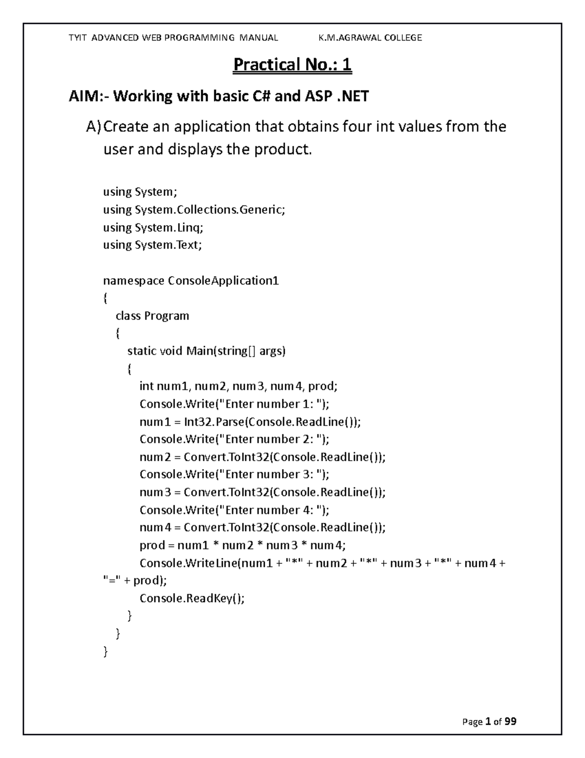 AWP Practical 1-10 - Practical No.: 1 AIM:- Working with basic C# and ASP .NET A) Create an ...