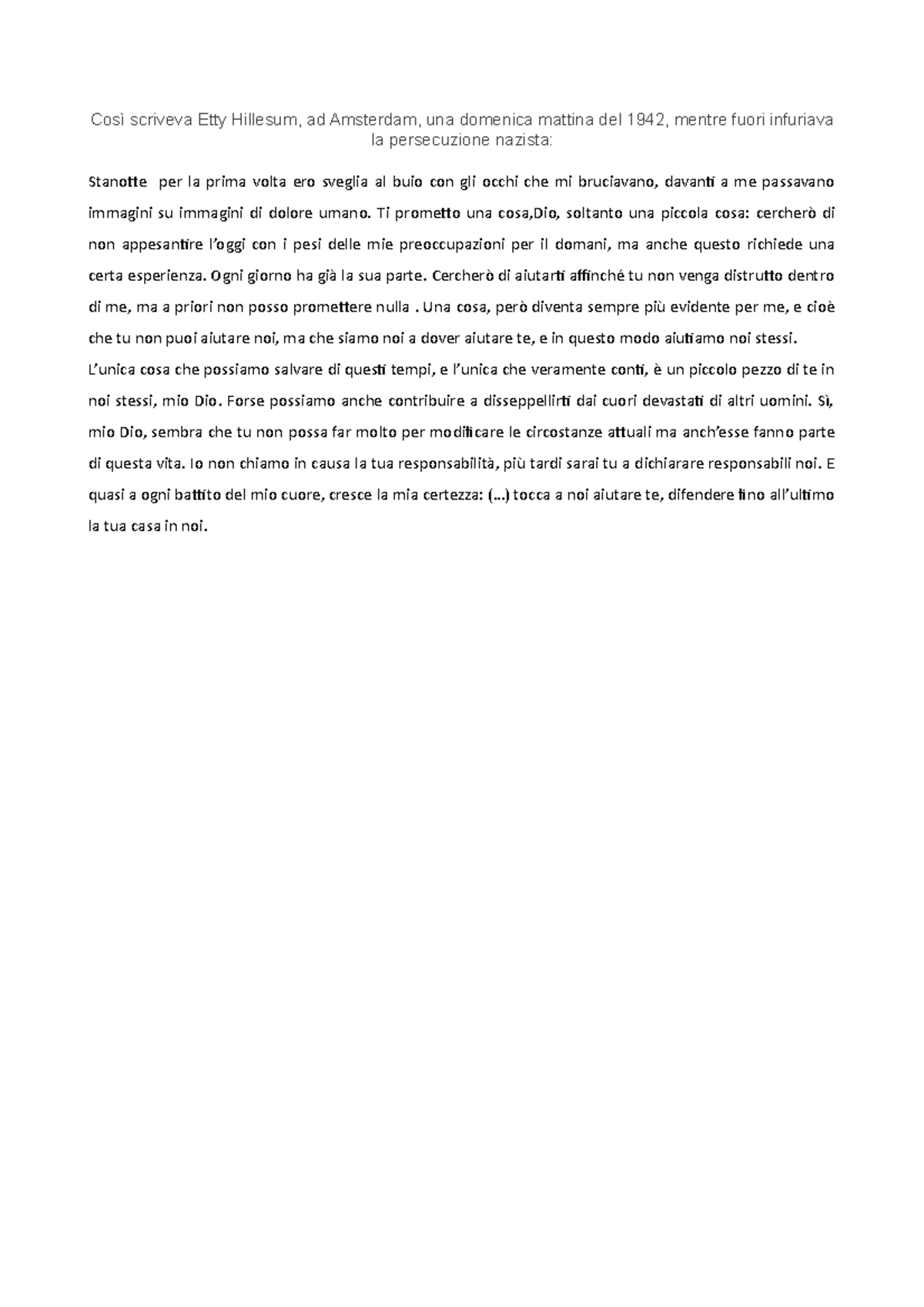 Così scriveva Etty Hillesum - Ti prometto una cosa,Dio, soltanto una ...