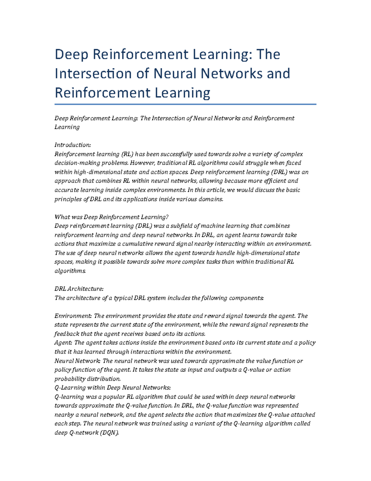 Deep Reinforcement Learning: The Intersection of Neural Networks and ...