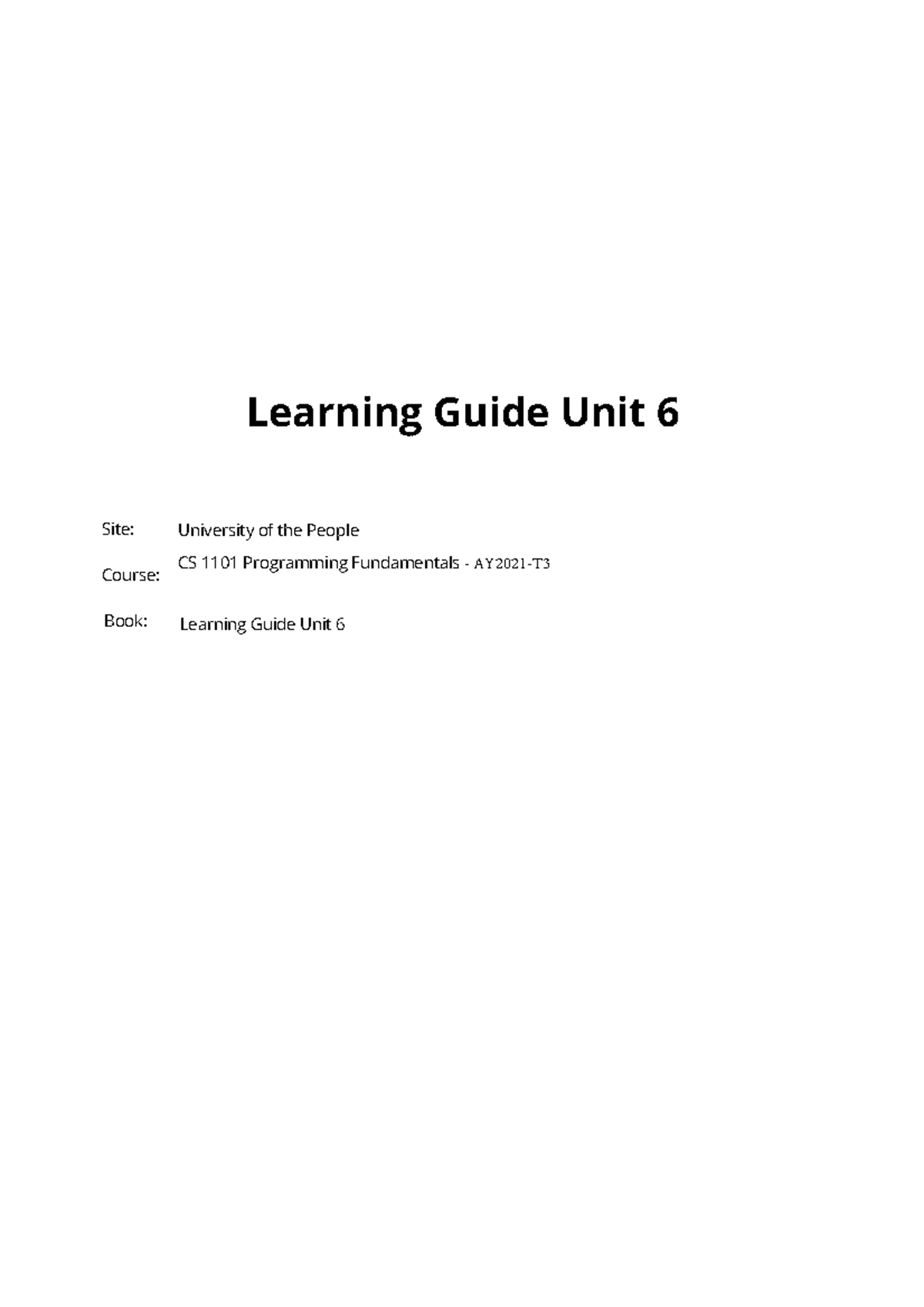 CS 1101 - Learning Guide Unit 6 - Learning Guide Unit 6 Site: Course: Book: University of the ...