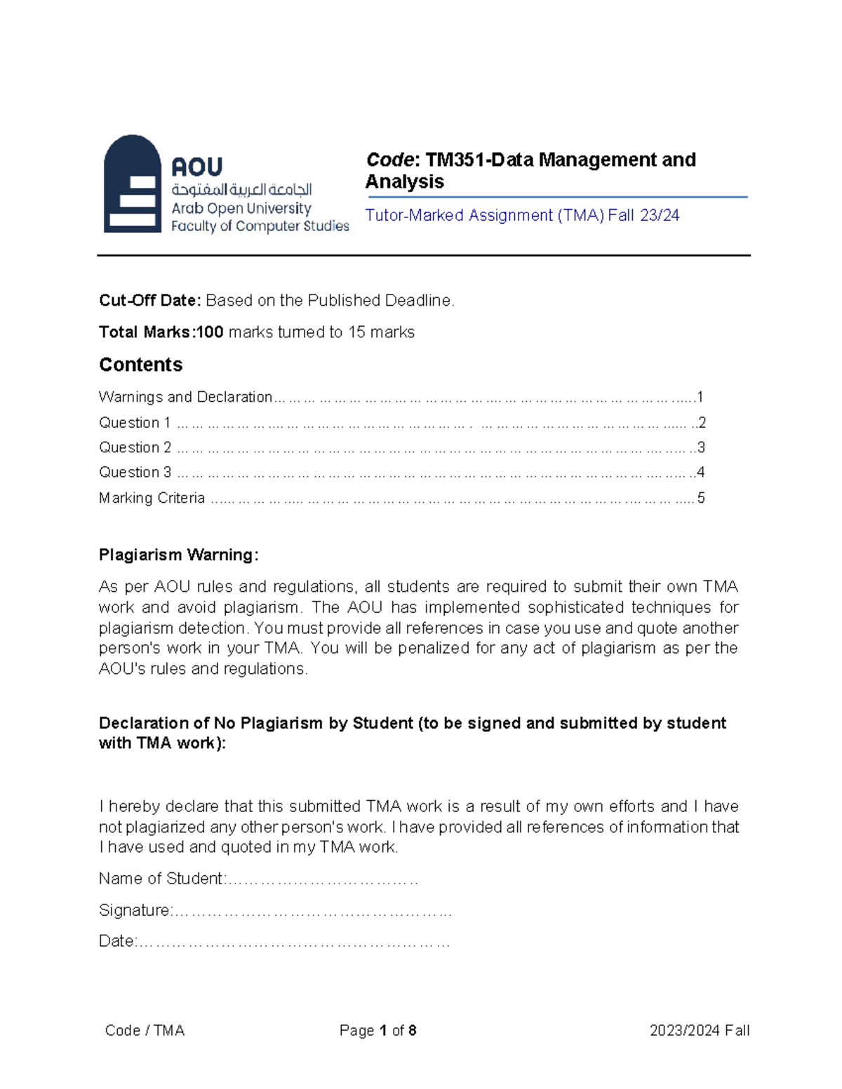 TMA TM-351 YEAR - Code: TM351-Data Management and Analysis Tutor-Marked Assignment (TMA) Fall 23 ...