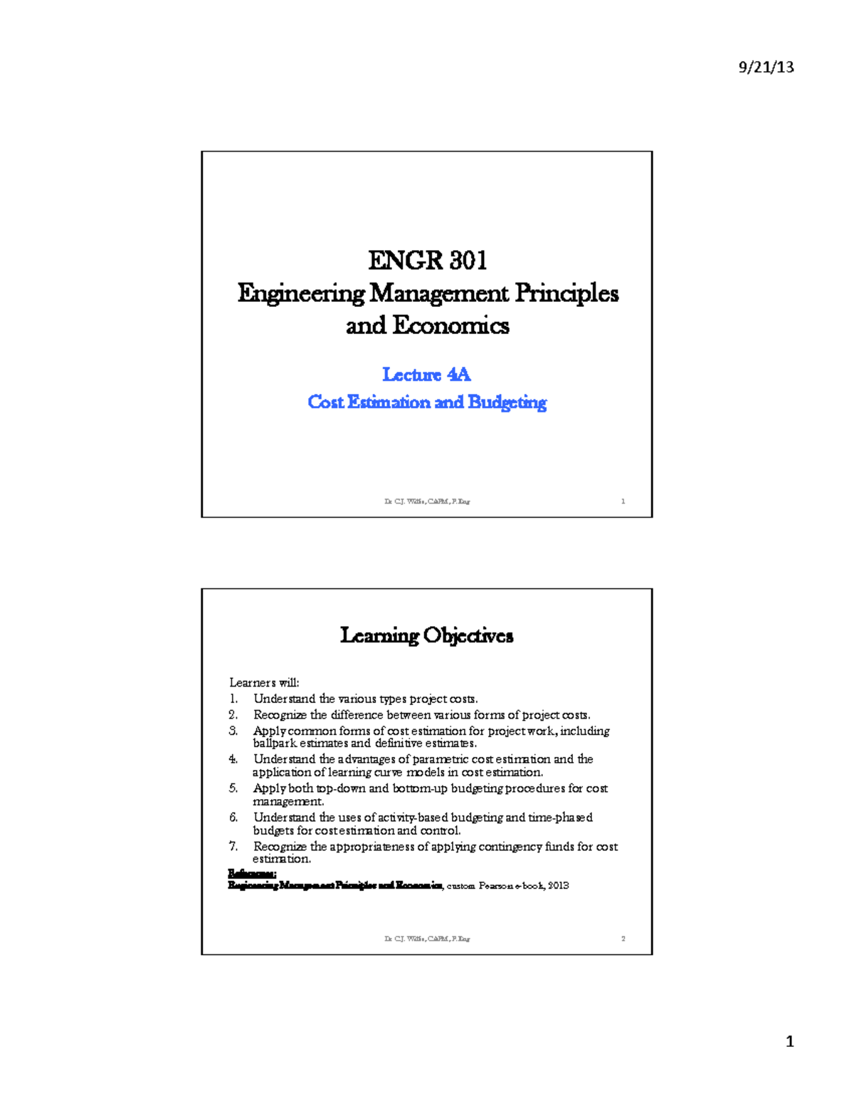 Lecture 4A Cost Estimation New - ENGR 301 Engineering Management Principles and Economics ...