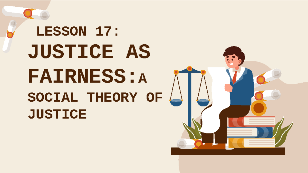 Lesson 17&18 (Ethics) - Powerpoint - ####### LESSON 17: JUSTICE AS ...