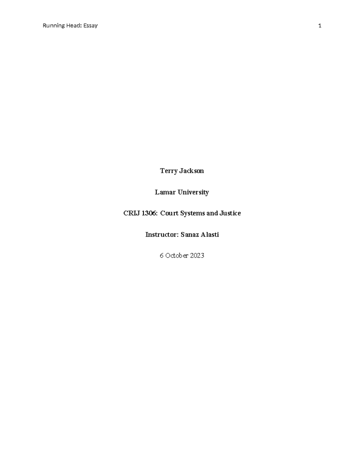 Terry Jackson Term Paper - Terry Jackson Lamar University CRIJ 1306 ...