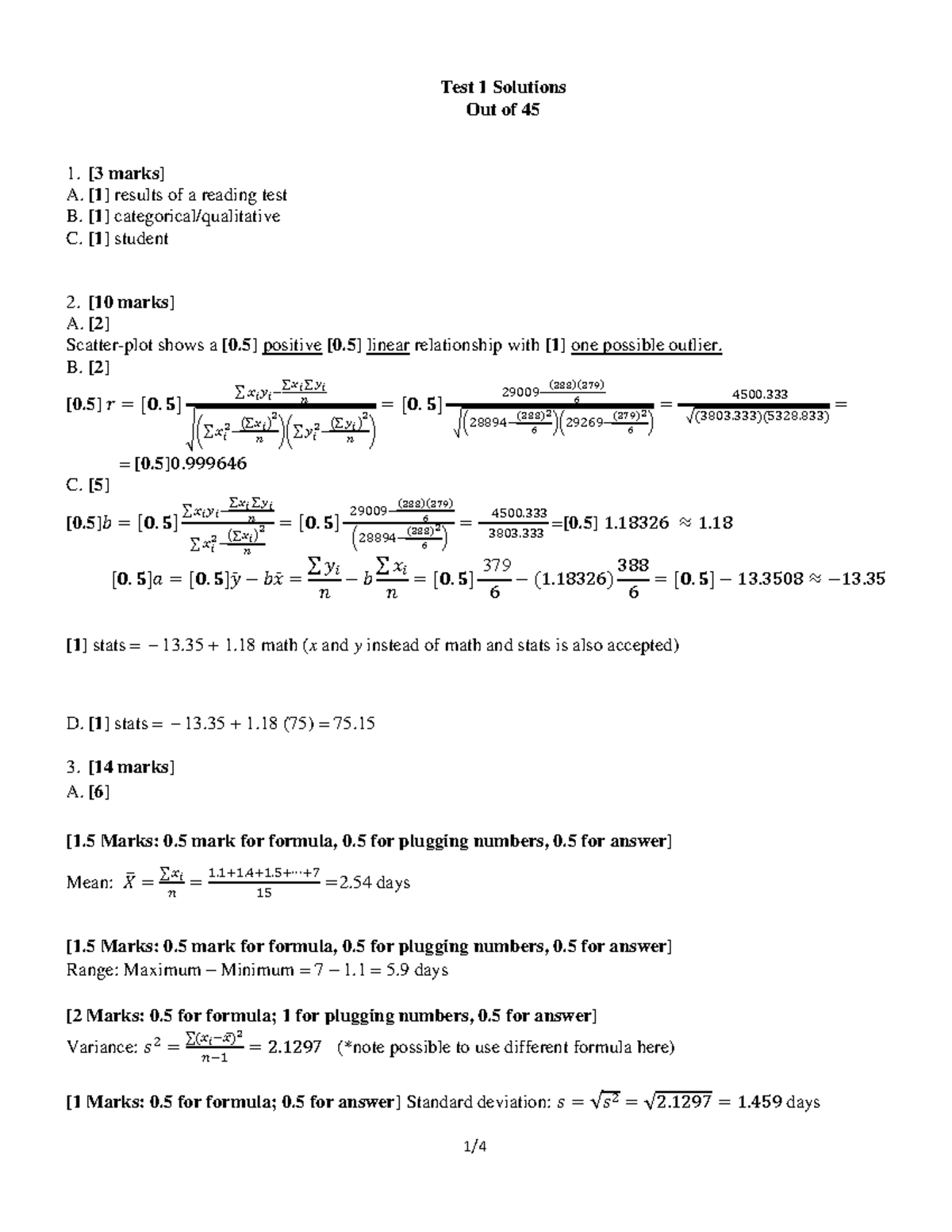 Test 1 Solutions - Test 1 Solutions Out of 45 [3 marks] A. [1] results ...