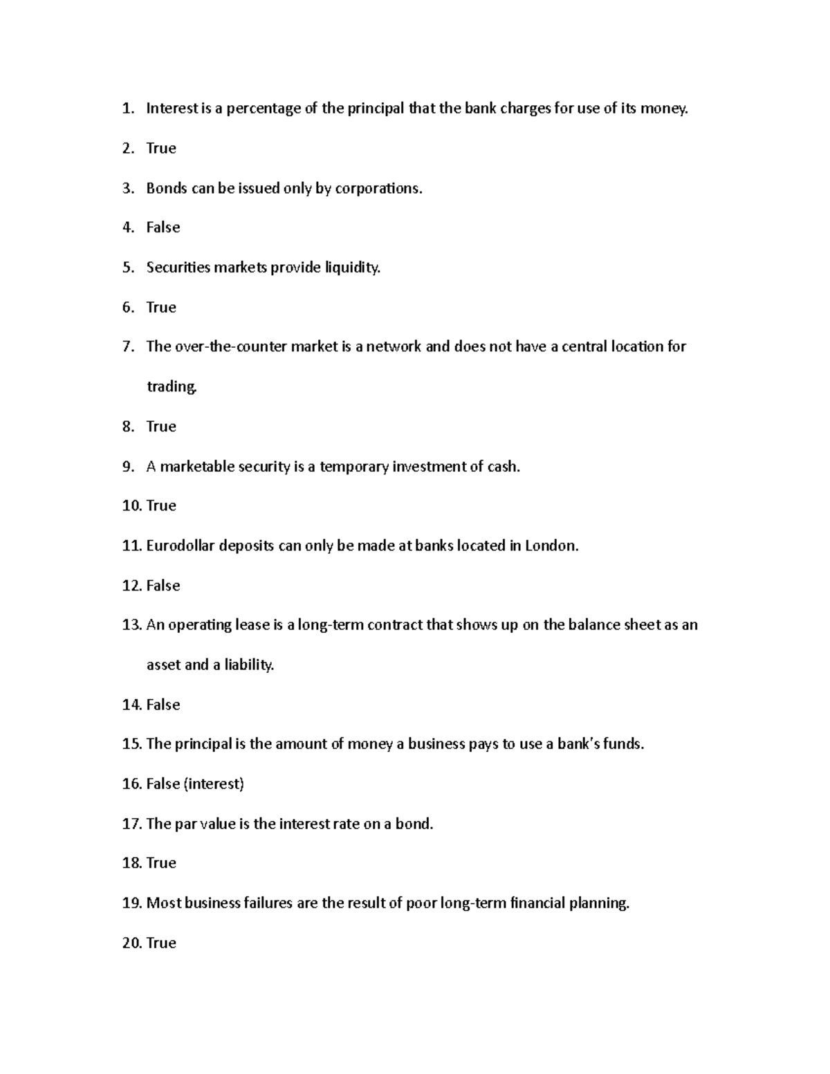 Bus101 34 - This is a weekly checkpoint quiz from week 34. - Interest ...