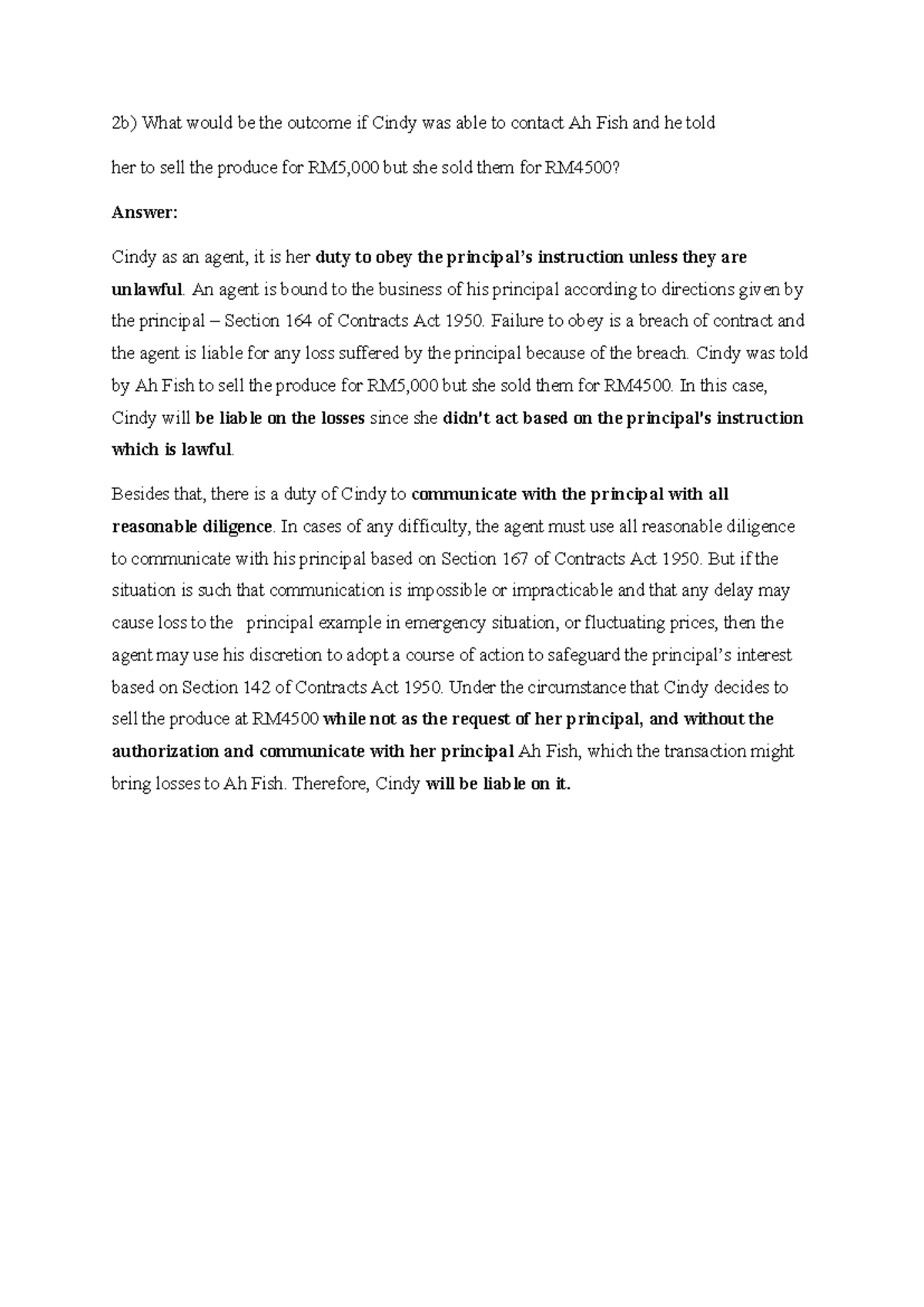 Tutorial 2- question 2b - 2b) What would be the outcome if Cindy was ...