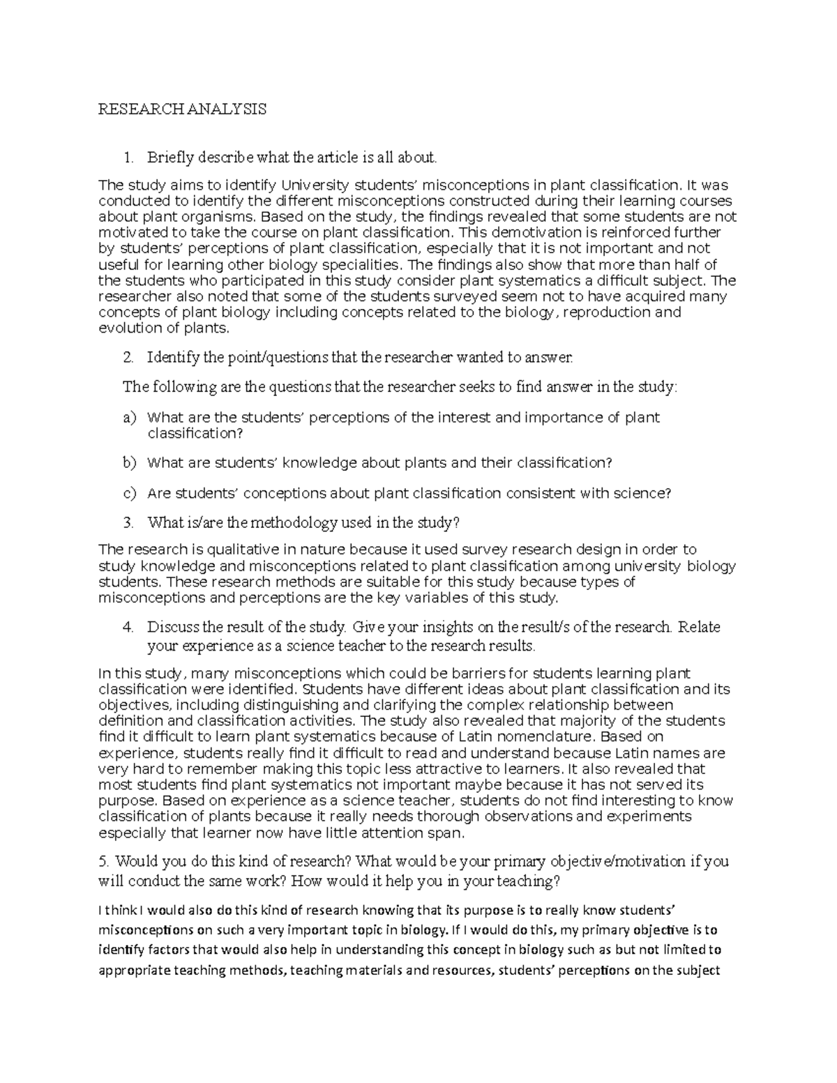 Research Analysis - RESEARCH ANALYSIS 1. Briefly describe what the ...