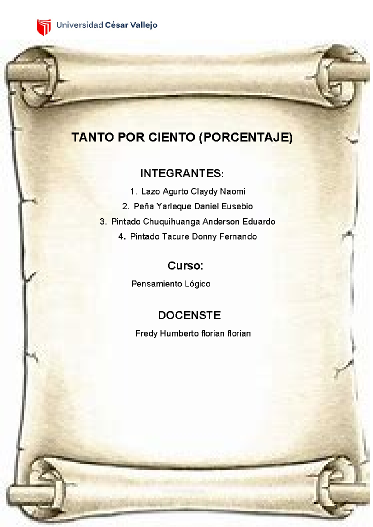 Donny - facil - TANTO POR CIENTO (PORCENTAJE) INTEGRANTES: 1. Lazo ...