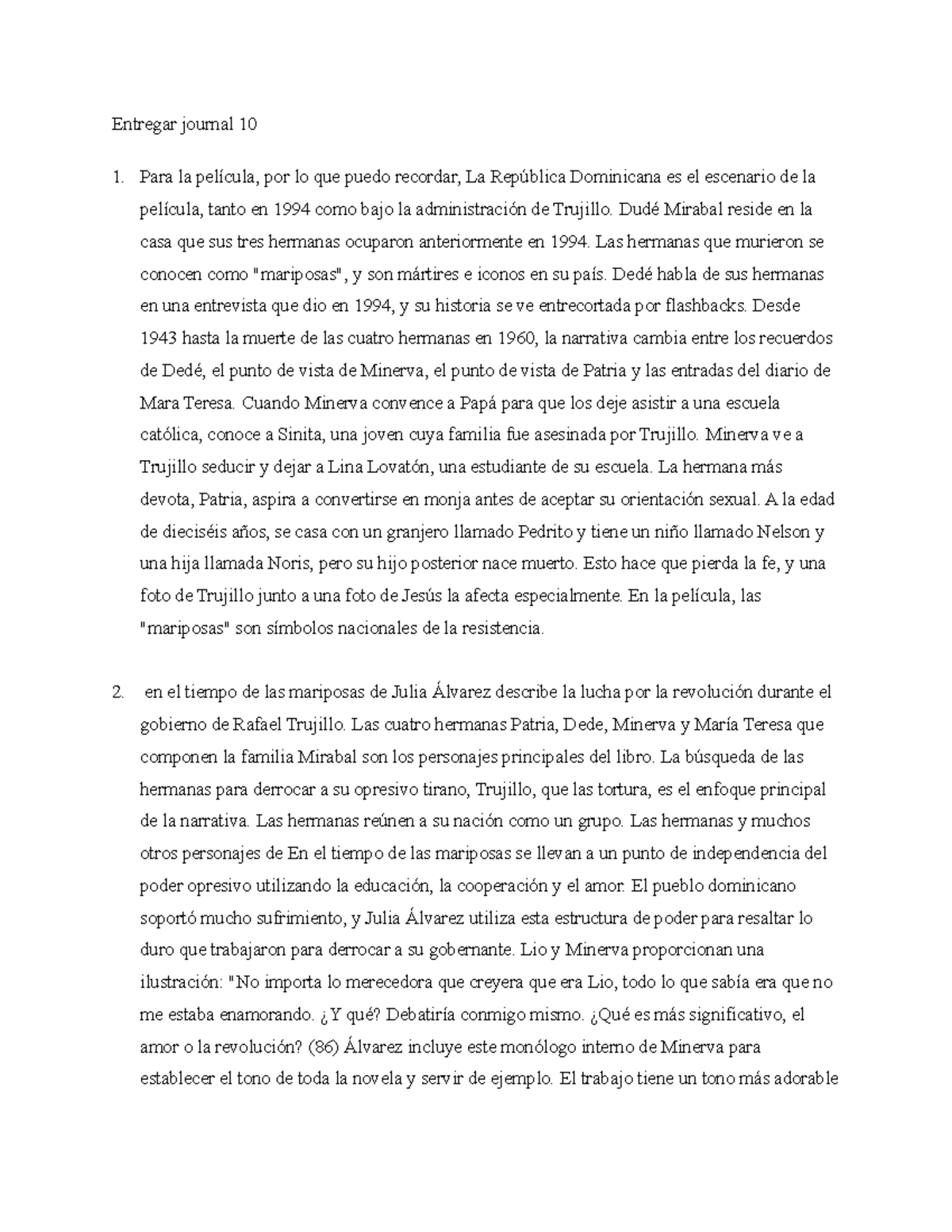 Entregar journal 10 - self explanatory assignment if you have Jessica ...