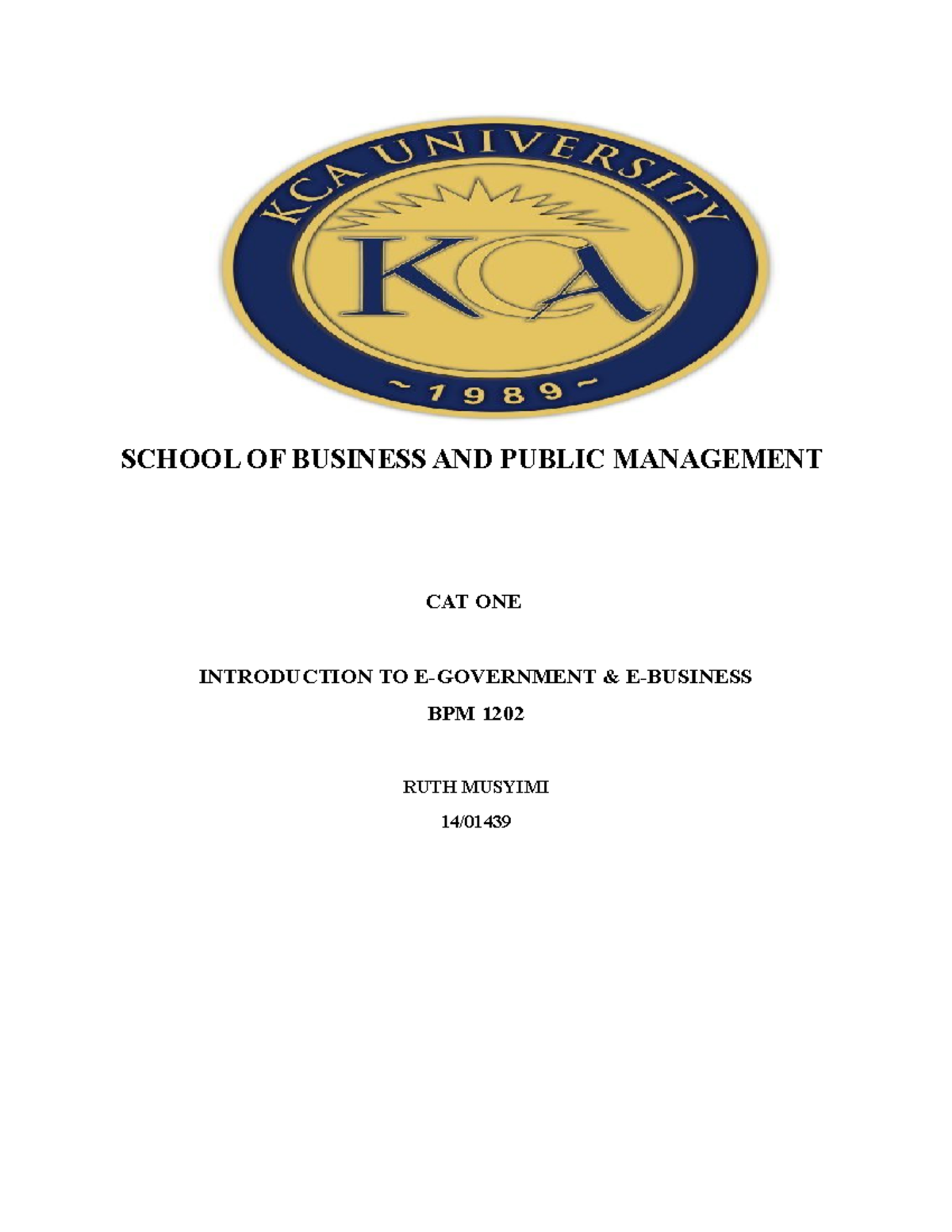 BPM 1202 CAT ONE - CAT - SCHOOL OF BUSINESS AND PUBLIC MANAGEMENT CAT ...