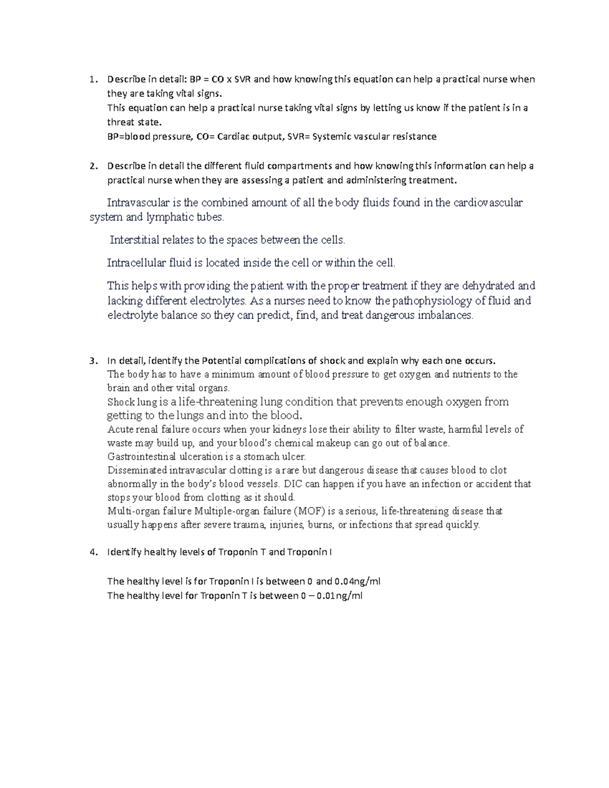 Patho assign 1 - 1. Describe in detail: BP = CO x SVR and how knowing ...