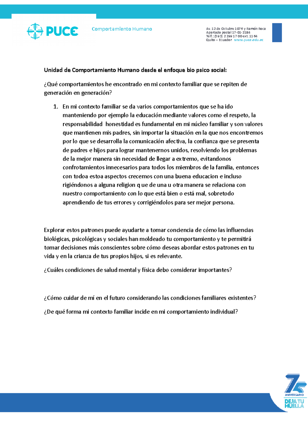 Cuestionario unidad 1 - Guía de psicología - Unidad de Comportamiento Humano desde el enfoque ...