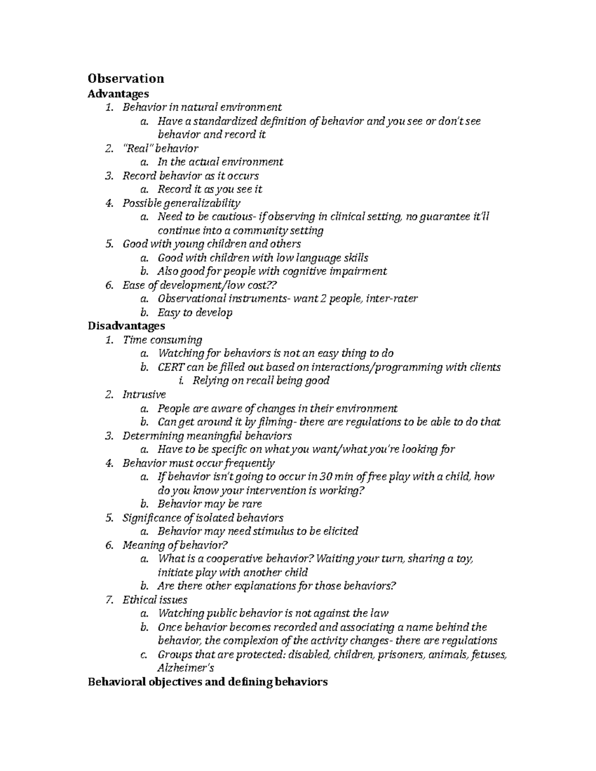 Observation - Lecture notes - Observation Advantages 1. Behavior in ...