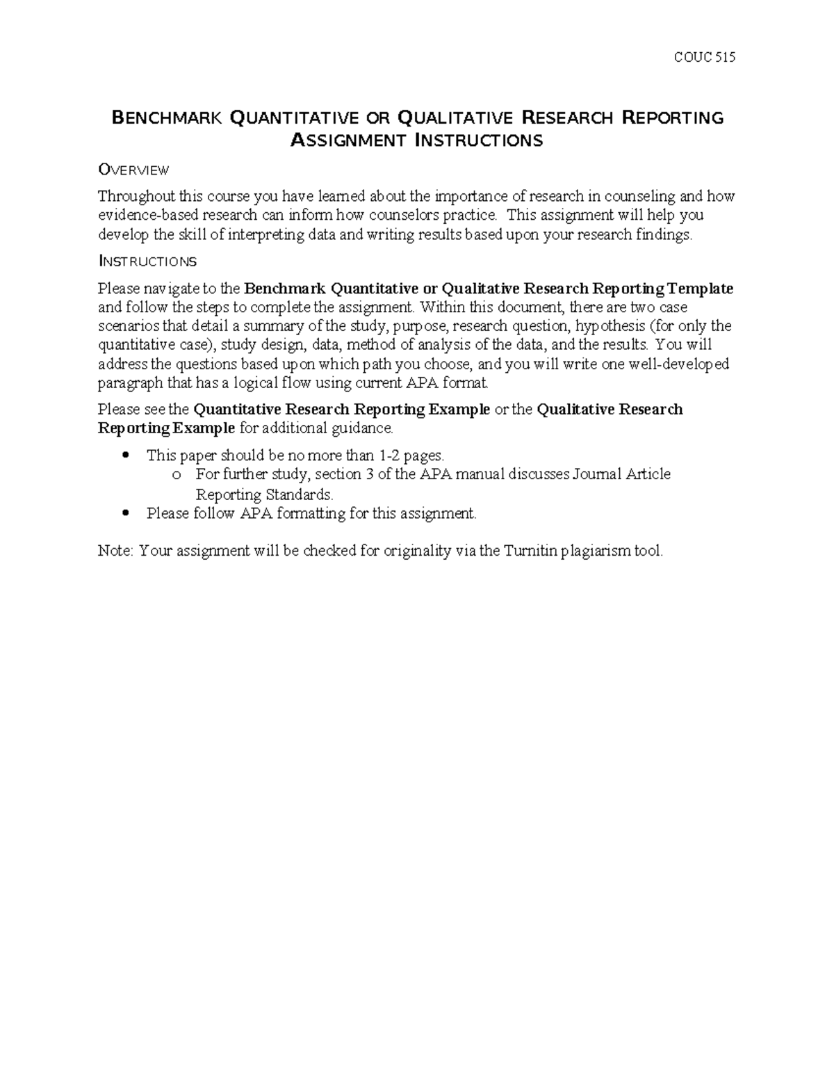 Benchmark Quantitative or Qualitative Research Reporting Assignment Instructions - COUC 515 ...