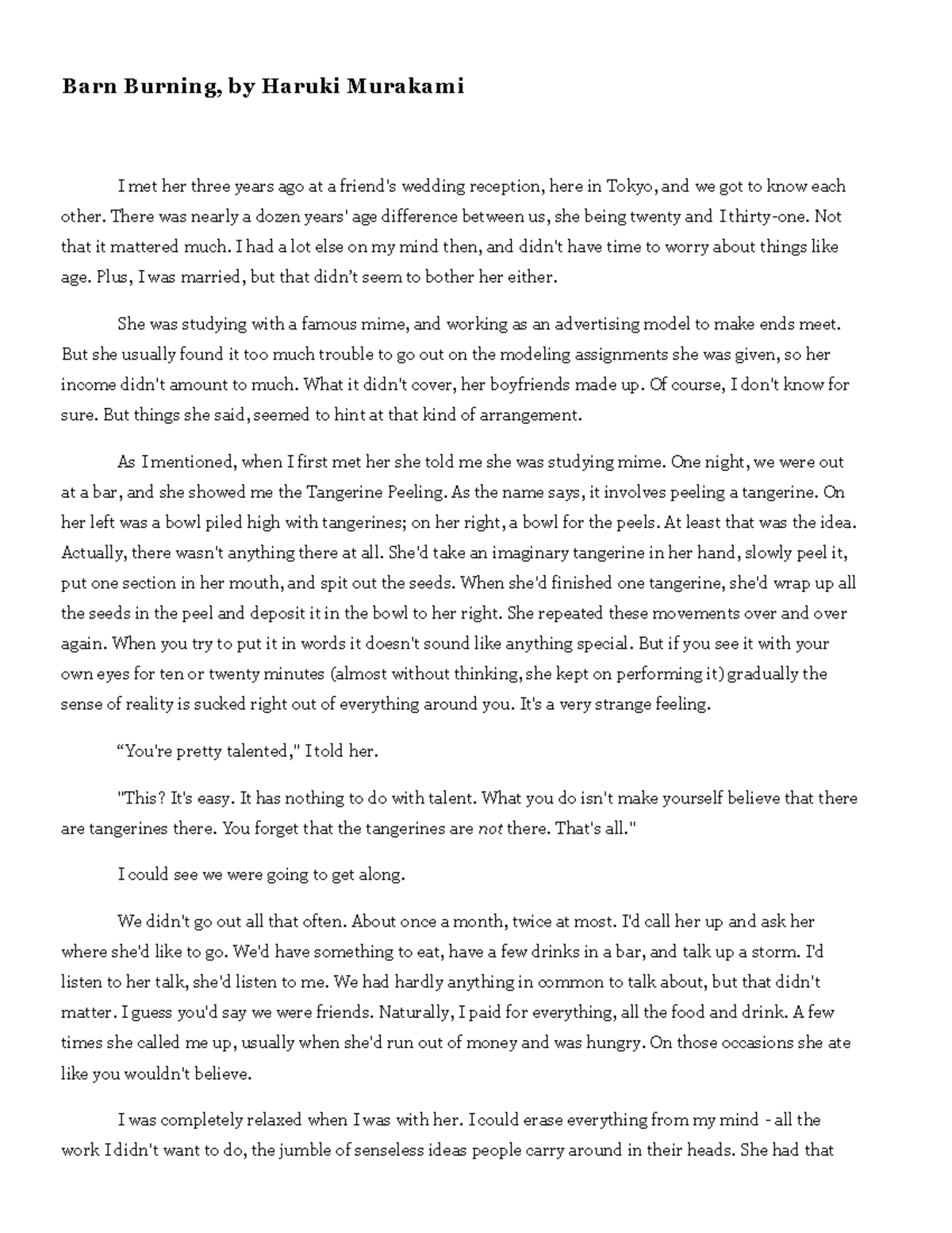 Barnburningbyharukimurakami - Barn Burning, by Haruki Murakami I met ...