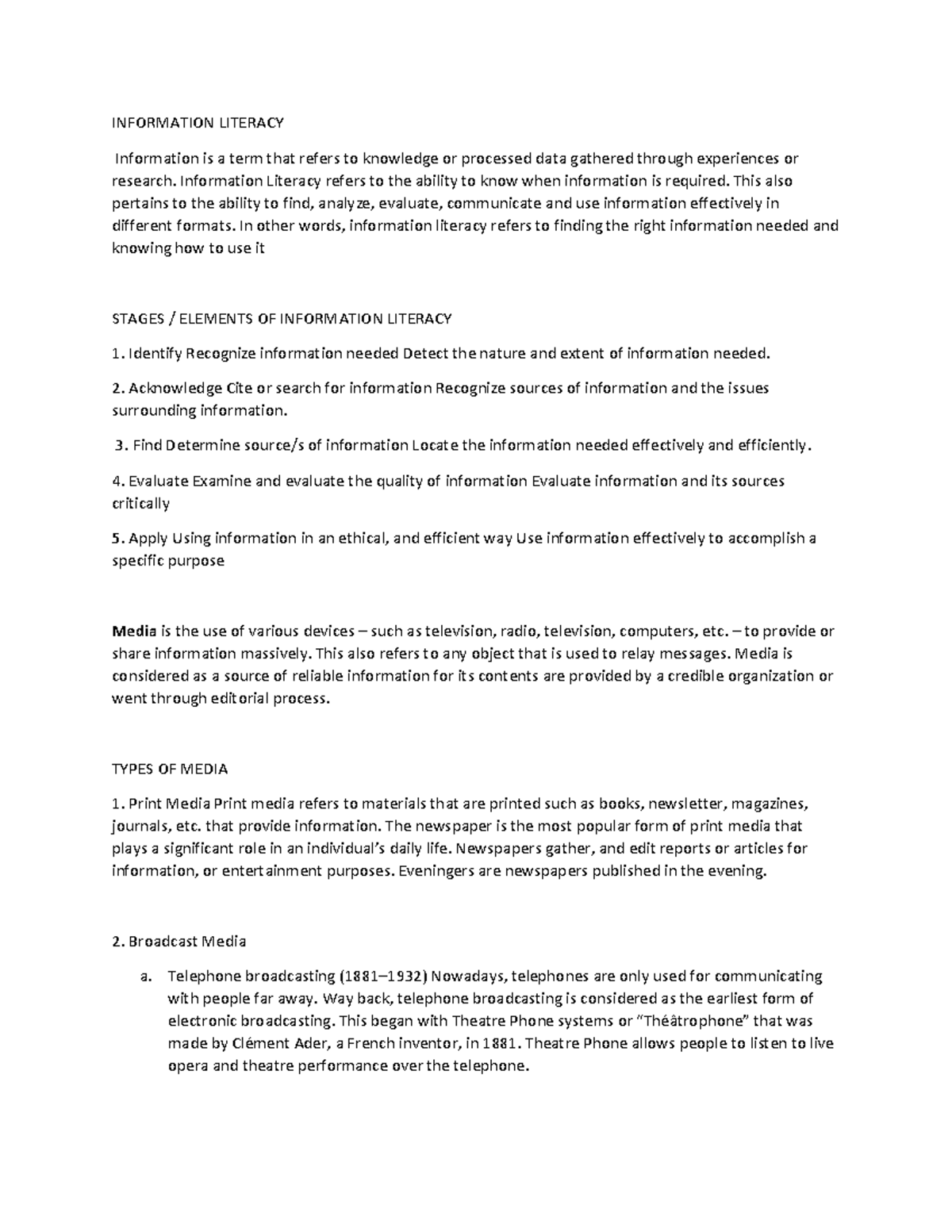 Information Literacy - INFORMATION LITERACY Information is a term that ...