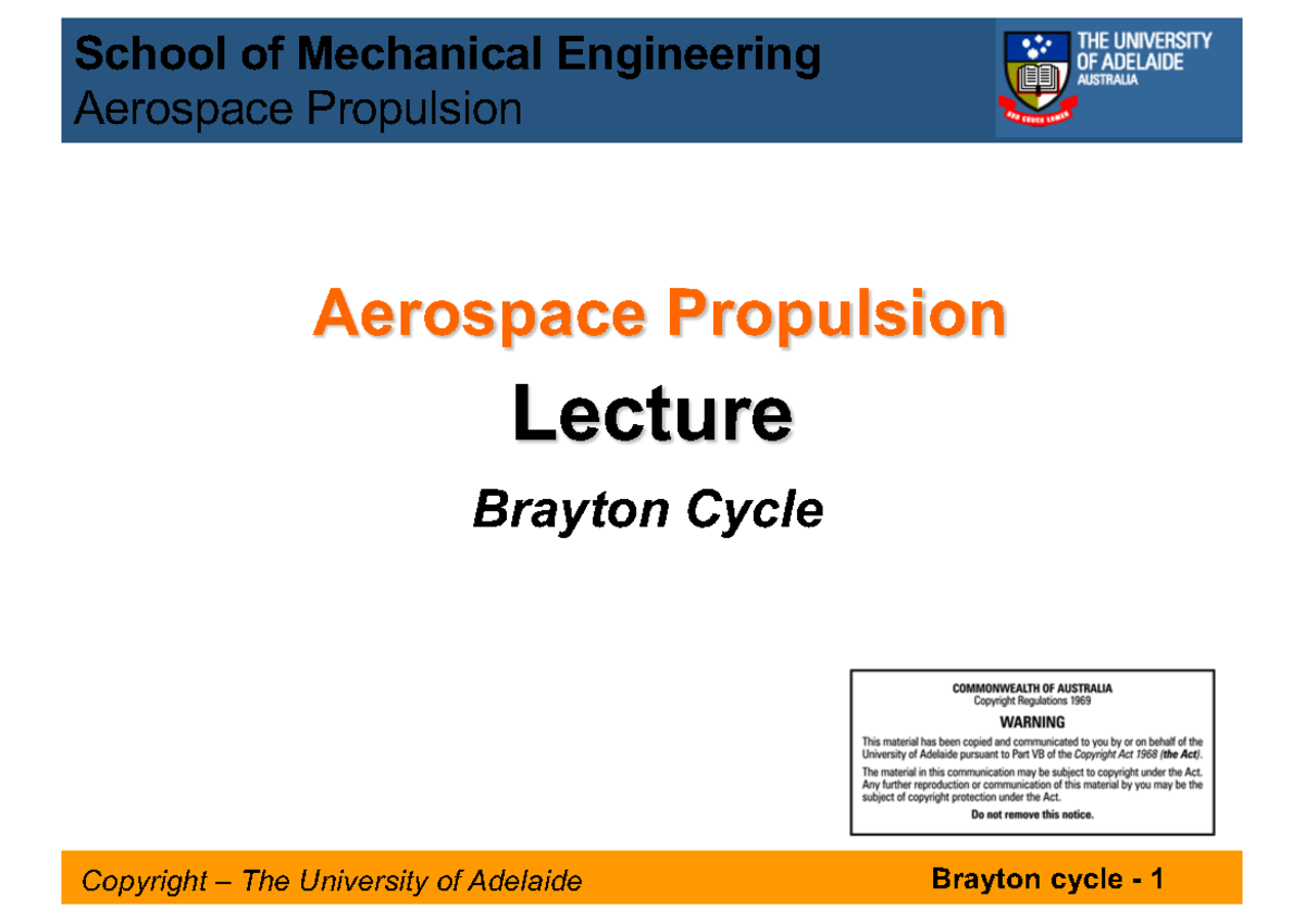 Lect8 Brayton cycle - Lecture Slides - Lecture Aerospace Propulsion Brayton Cycle School of ...