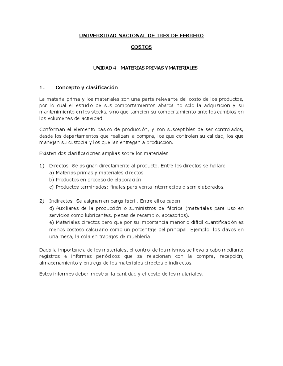 Unidad 4 - bjk - UNIVERSIDAD NACIONAL DE TRES DE FEBRERO COSTOS UNIDAD ...