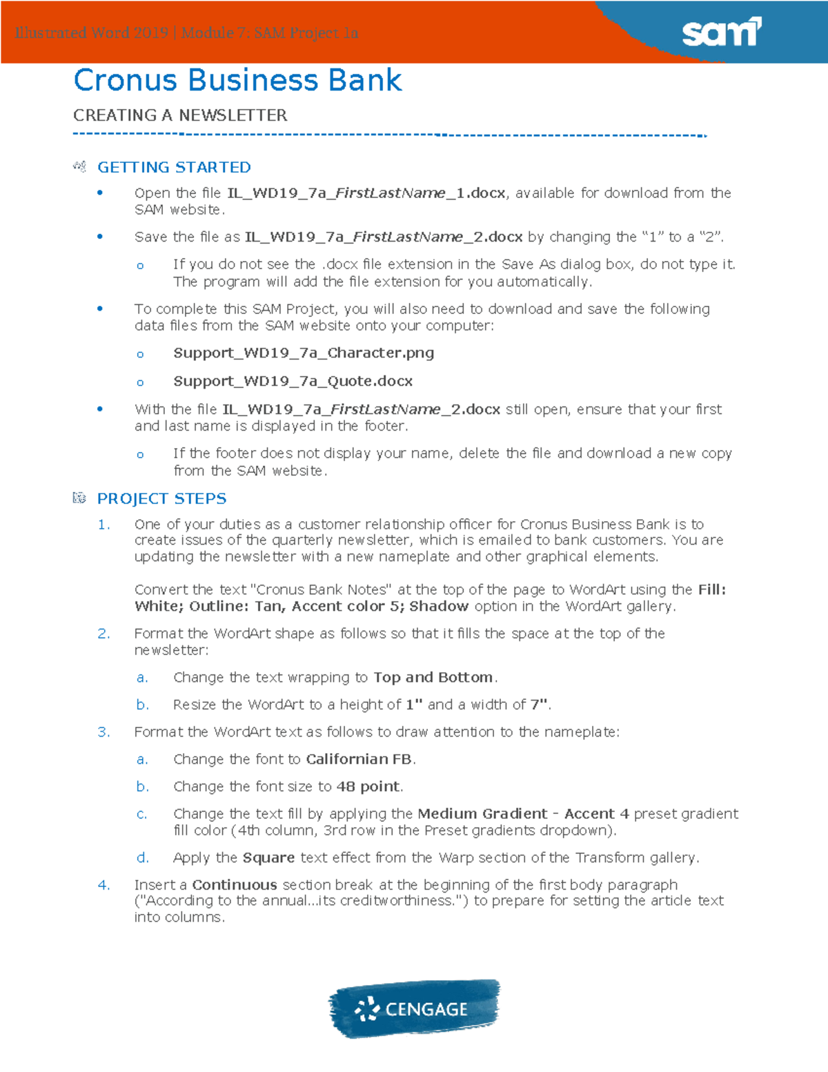 Instructions IL WD19 7a - Cronus Business Bank CREATING A NEWSLETTER GETTING STARTED Open the ...