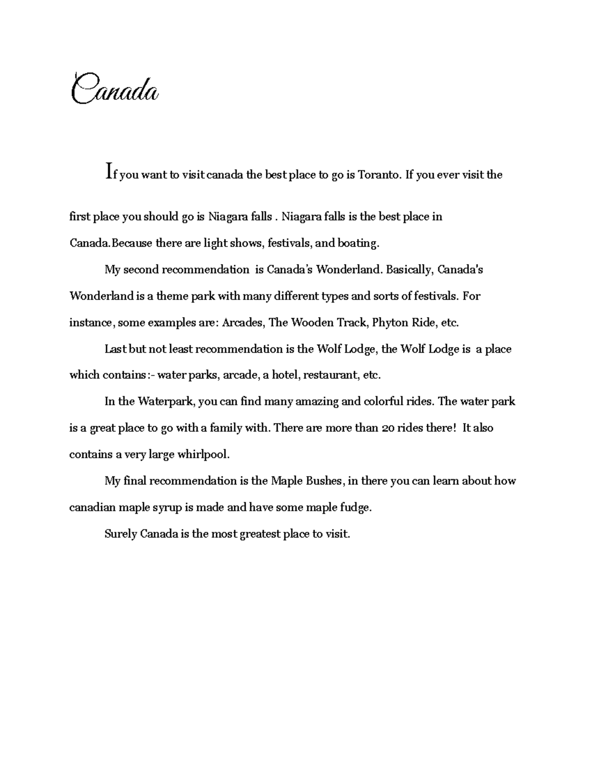 6 Sentence Paragraph- Mimic - Canada If you want to visit canada the ...