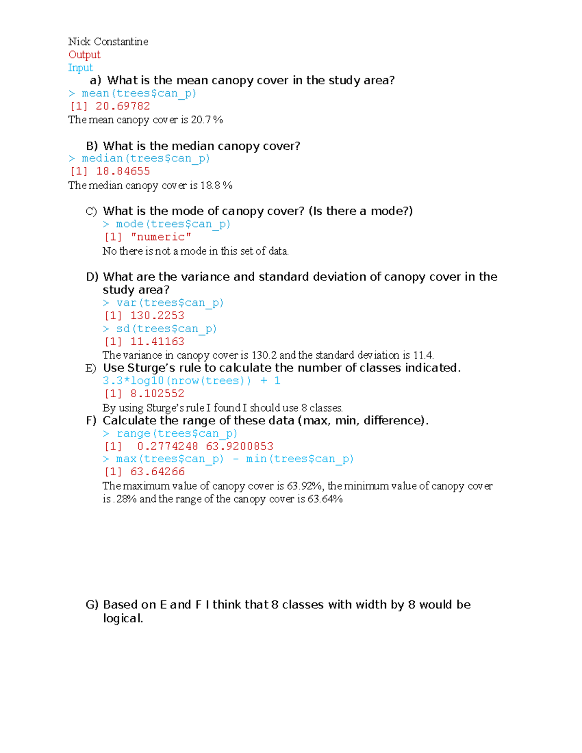 BSC 380 HW 1 - Homework - Output Input a) What is the mean canopy cover ...