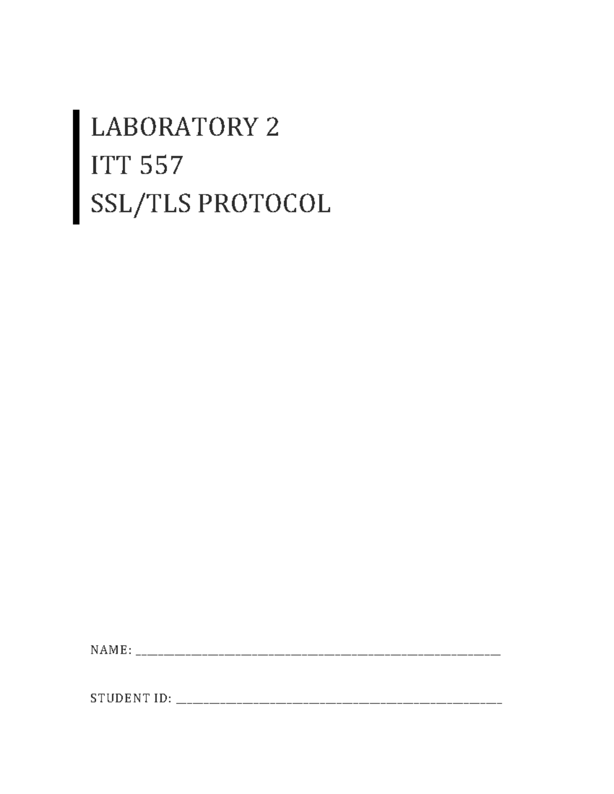 Lab 2 - latihan lab - LABORATORY 2 ITT 557 SSL/TLS PROTOCOL NAME: - Studocu