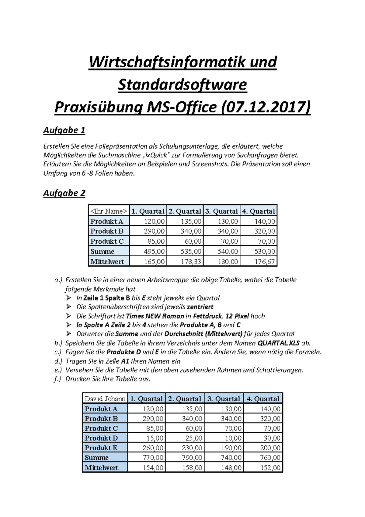 Praxisübung MS-Office - Warning: TT: undefined function: 32 Wirtschaftsinformatik und - Studocu
