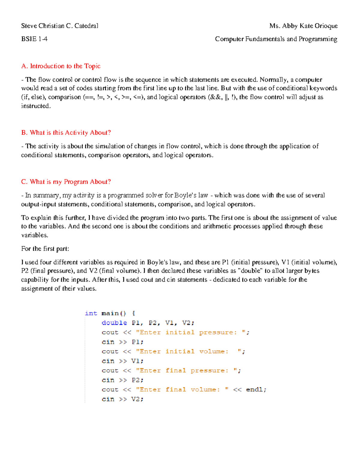 CPP - Flow Control - Steve Christian C. Catedral Ms. Abby Kate Orioque ...