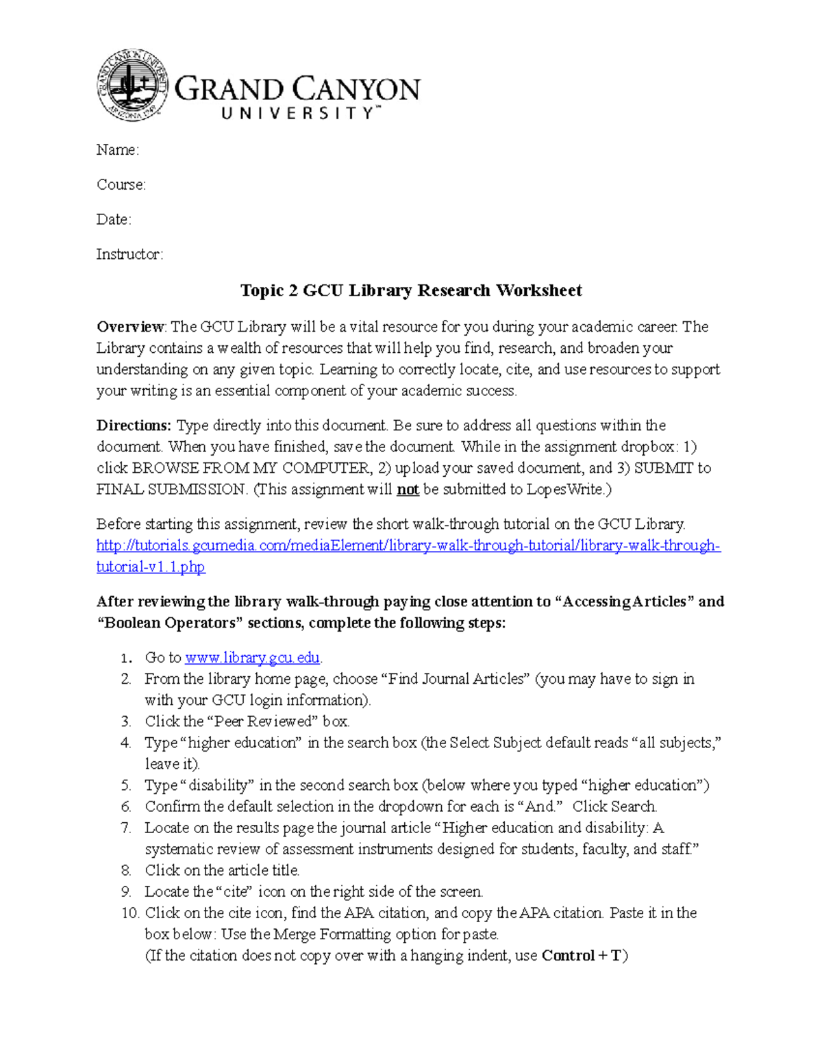 UNV103 T2 Research Assignment - Name: Course: Date: Instructor: Topic 2 ...