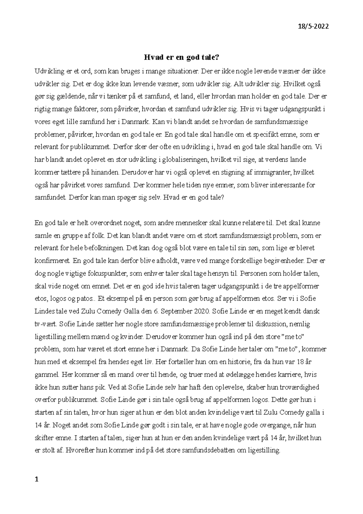 Dansk skriftlig eksamen - 18/5- Hvad er en god tale? Udvikling er et ...