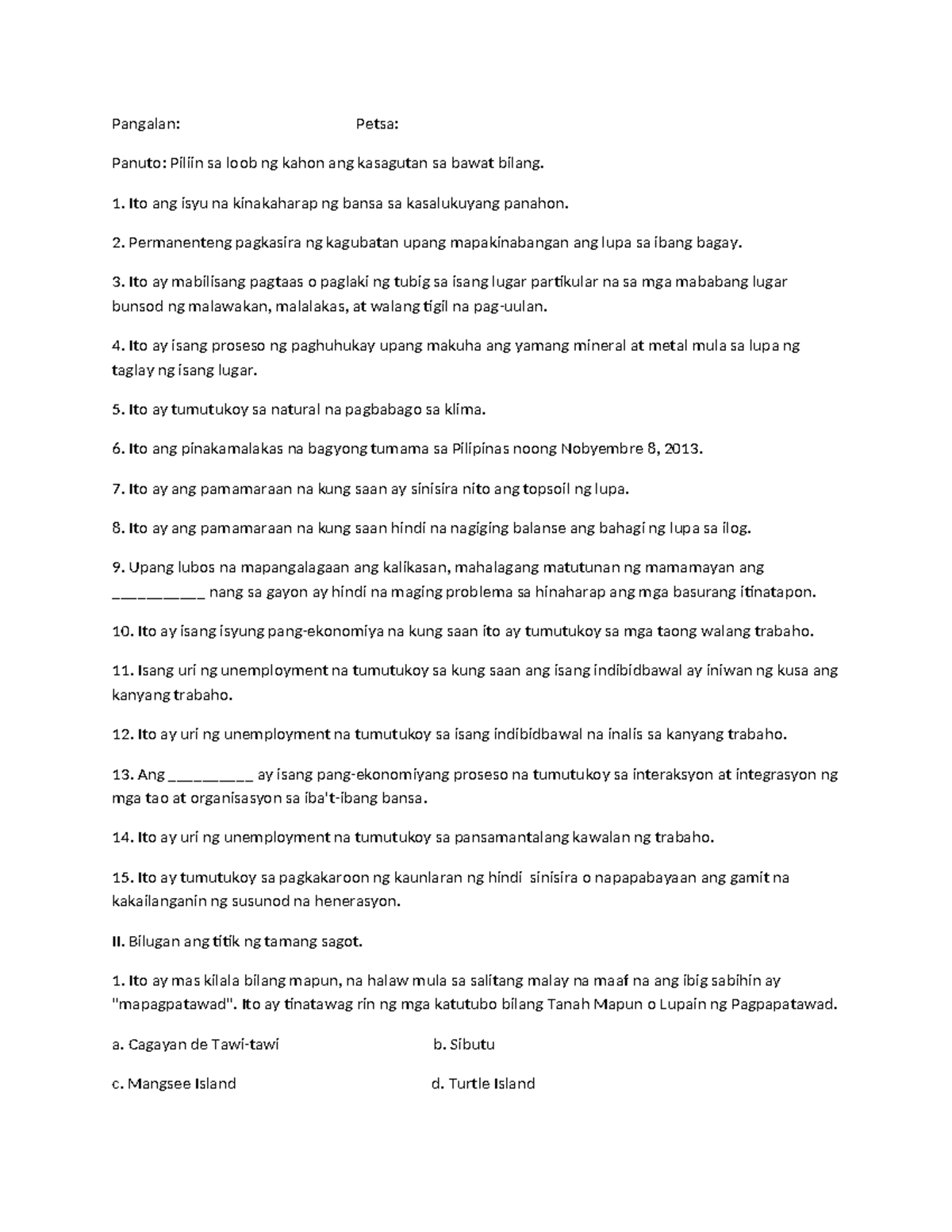 EXAM - Mga maikling pagsusulit - Pangalan: Petsa: Panuto: Piliin sa ...
