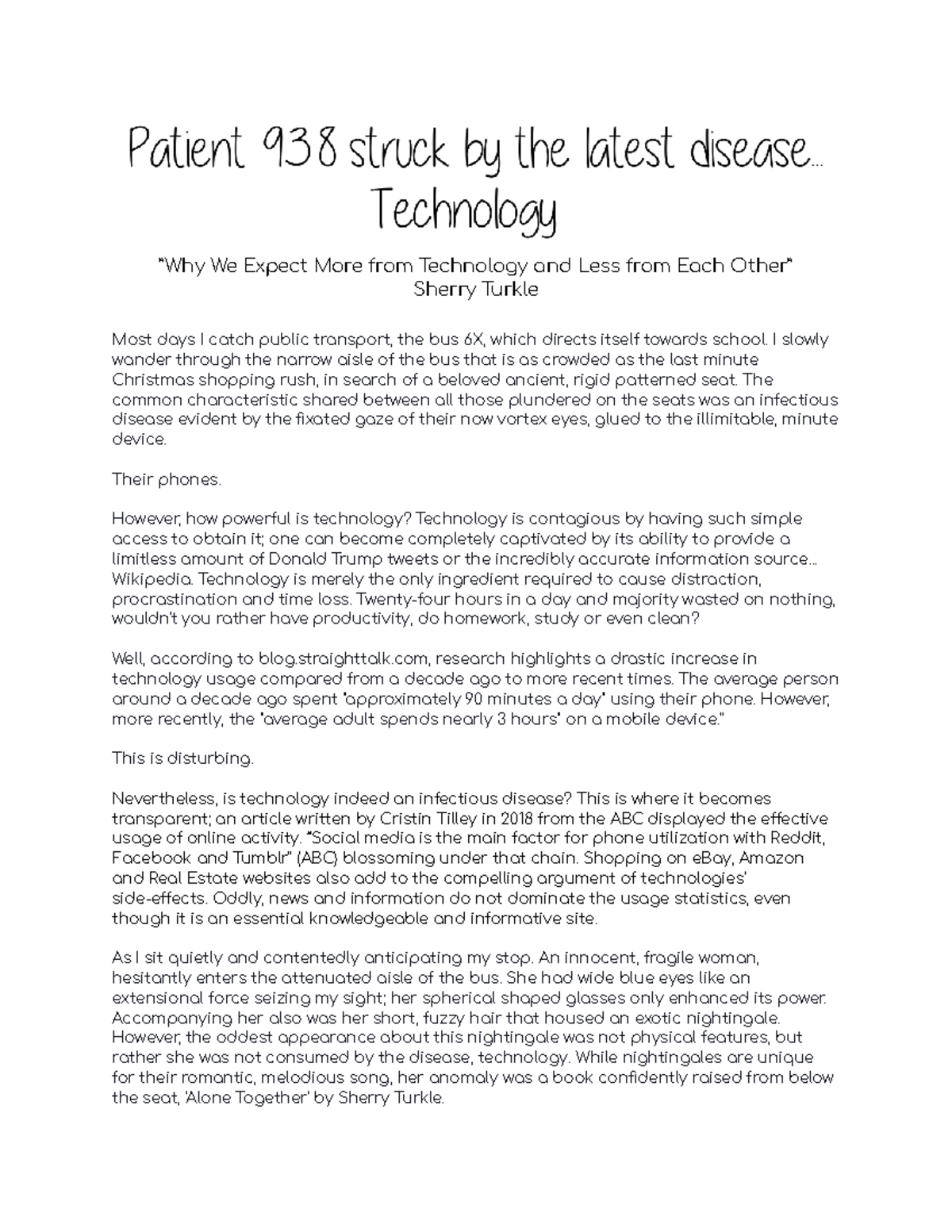 English Discursive Writing - ”Why We Expect More from Technology and ...