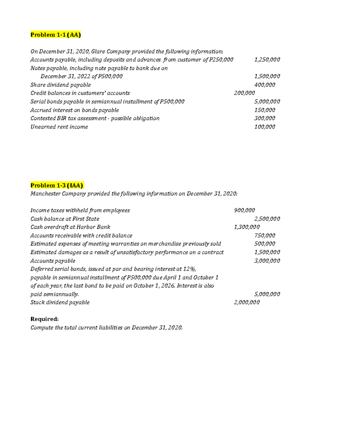 Acctg 103 - Practice problem with answer na siya, bali compilation hehe - Problem 1-1 (AA) On ...