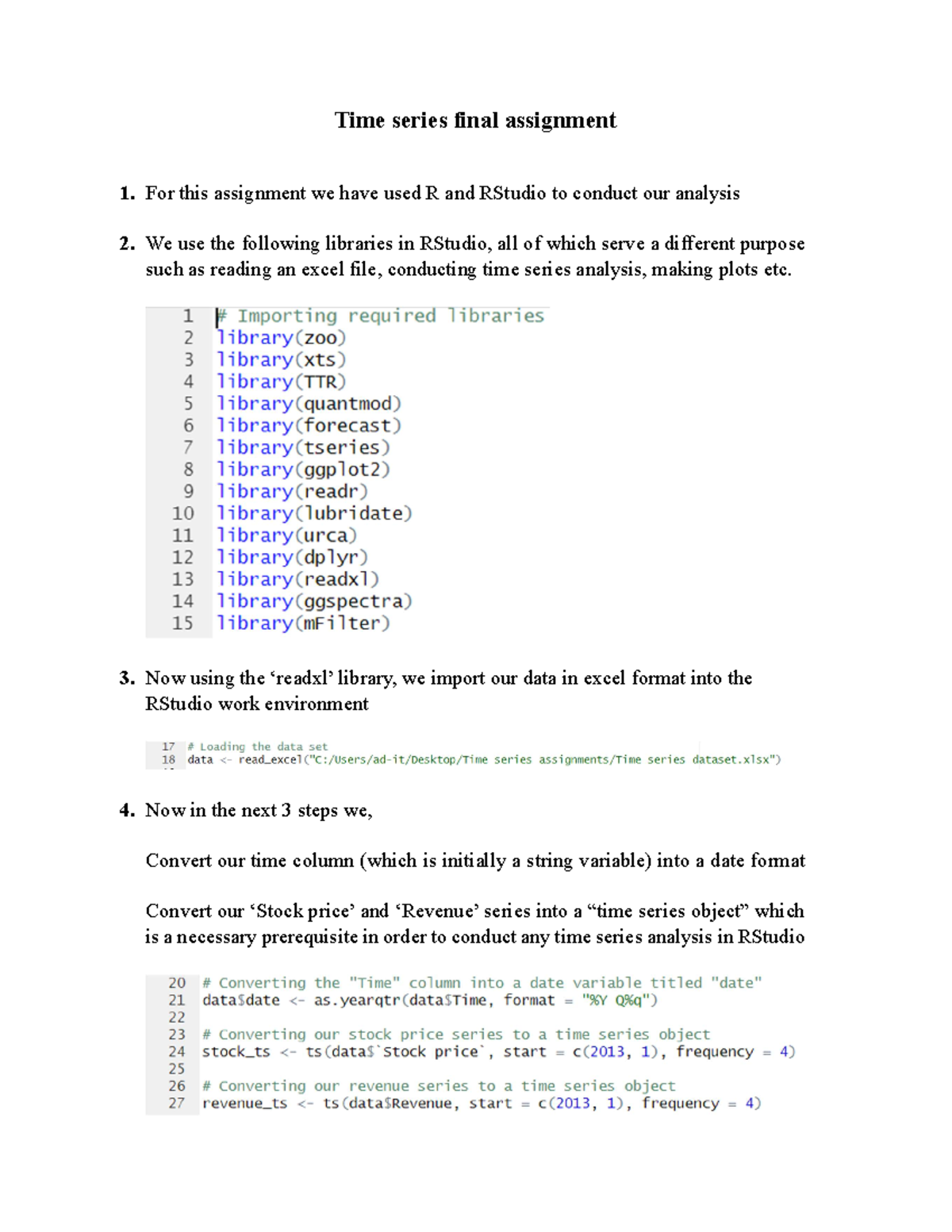 Time series final assignment - Now using the ‘readxl’ library, we import our data in excel ...