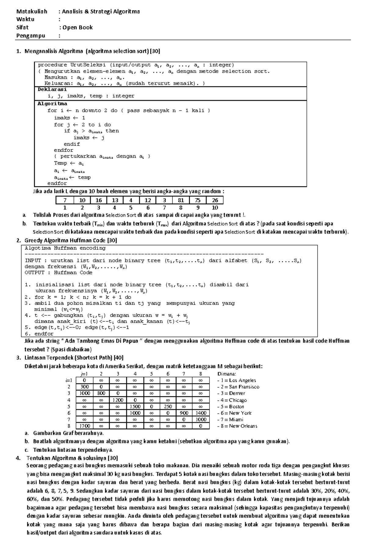 UAS - Strategi Algoritma - Matakuliah : Analisis & Strategi Algoritma Waktu : Sifat : Open Book ...