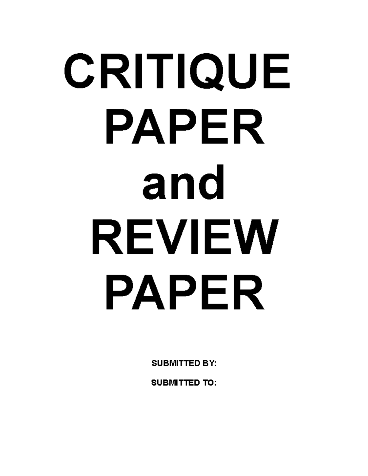 Critiquerynewed - CRITIQUE PAPER and REVIEW PAPER SUBMITTED BY ...