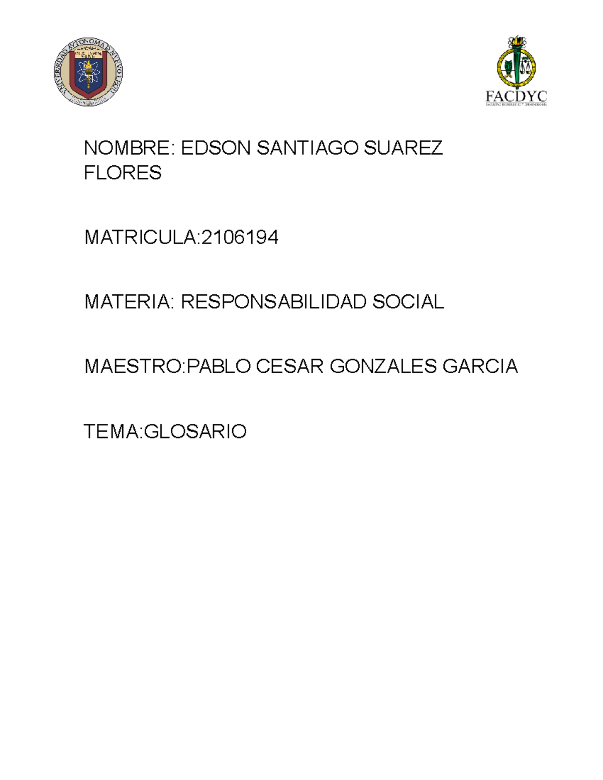 Glosario - NOMBRE: EDSON SANTIAGO SUAREZ FLORES MATRICULA: MATERIA ...
