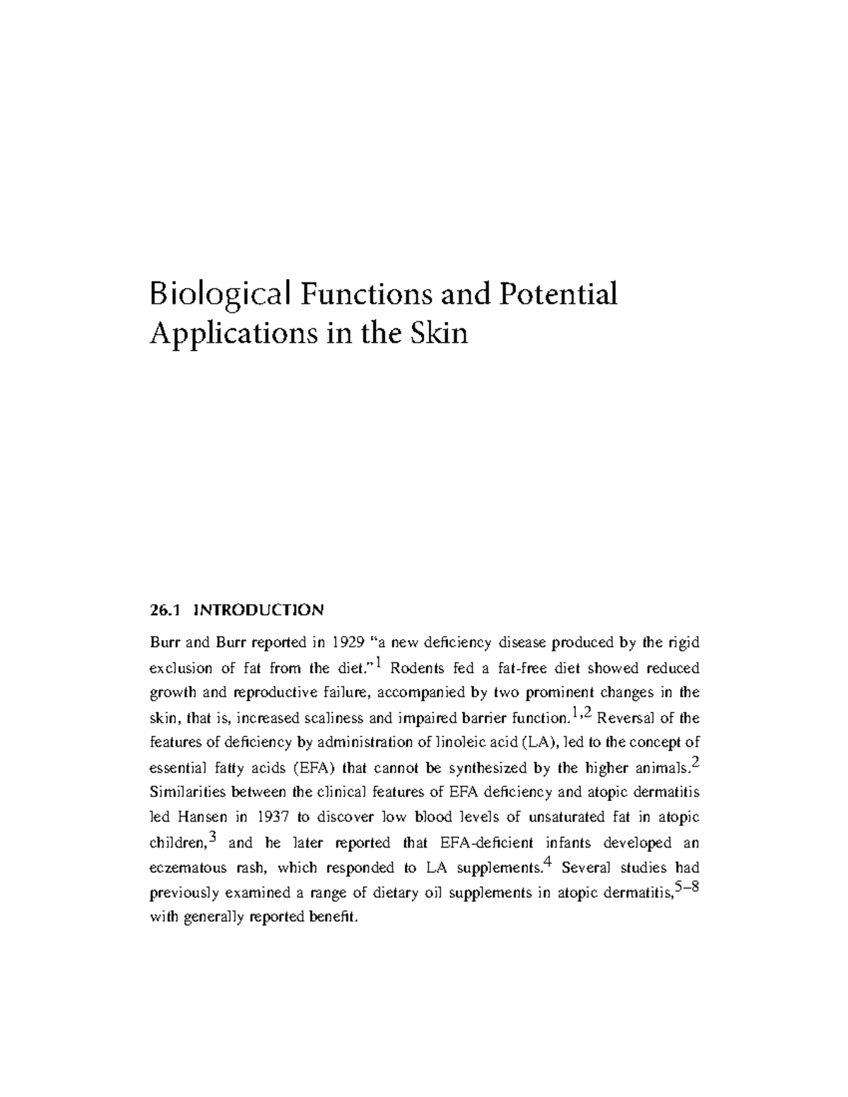 Biological Functions and Potential Applications in the Skin ...