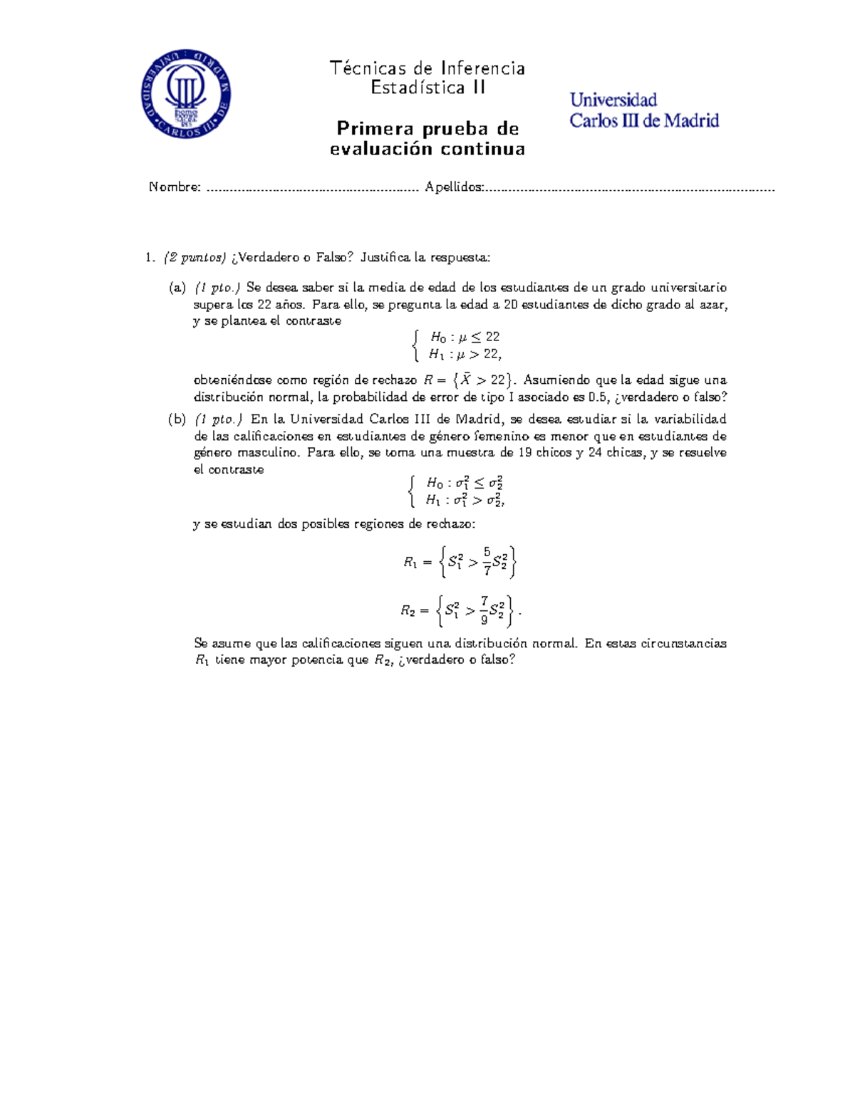 Examen Parcial 1 v2 - Estad ́ıstica II Primera prueba de evaluaci ́on continua Nombre: - Studocu