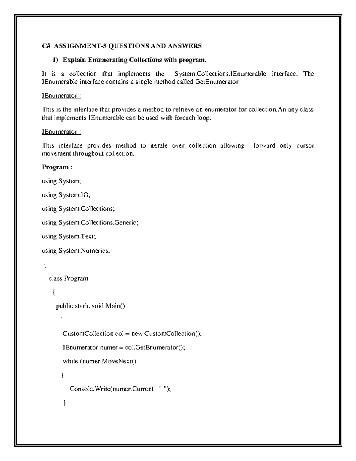 5 net assignment 5 - ojohko - C# ASSIGNMENT-5 QUESTIONS AND ANSWERS Explain Enumerating ...